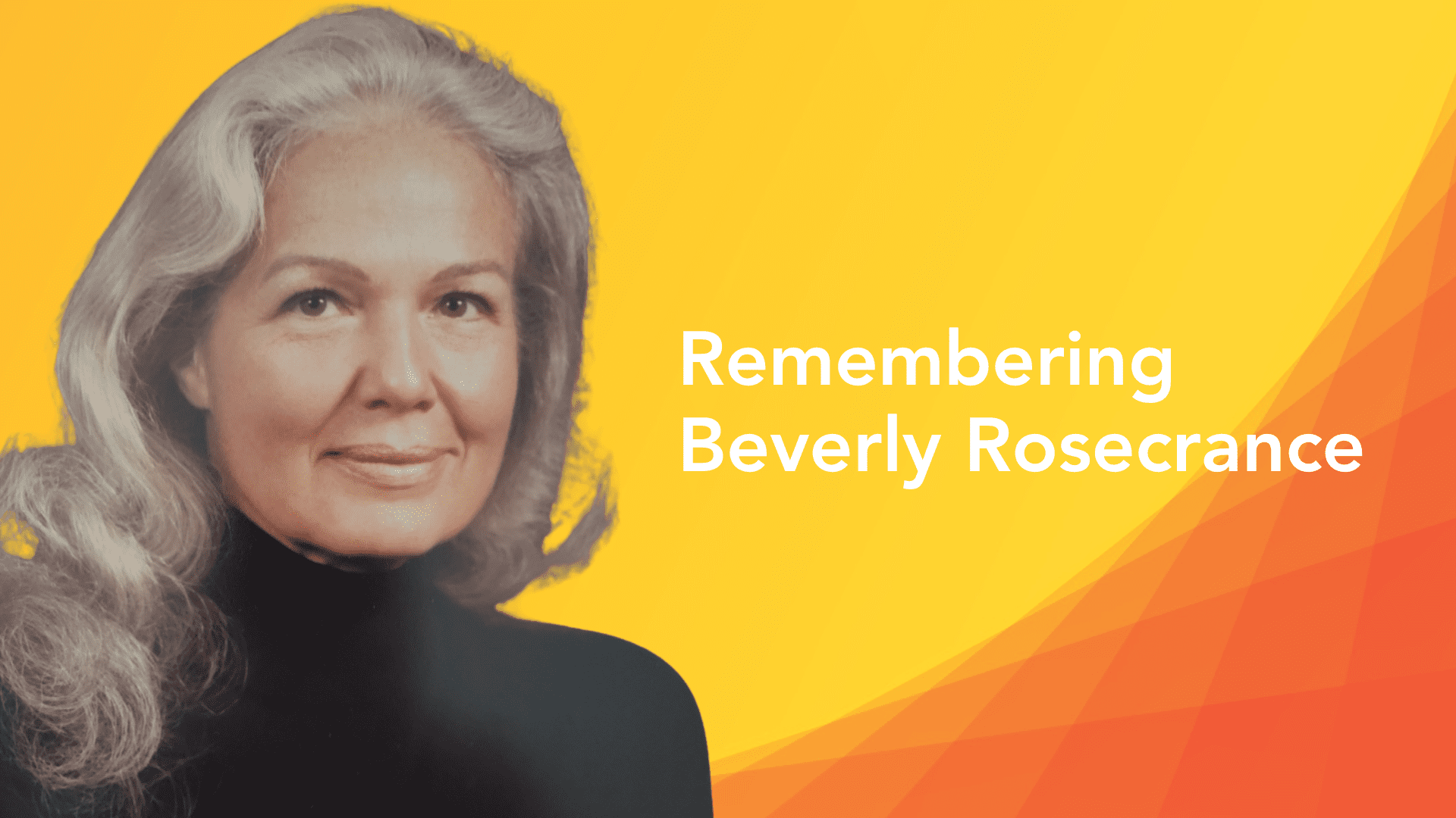 Remembering Beverly Rosecrance: A life of artistic expression, service ...