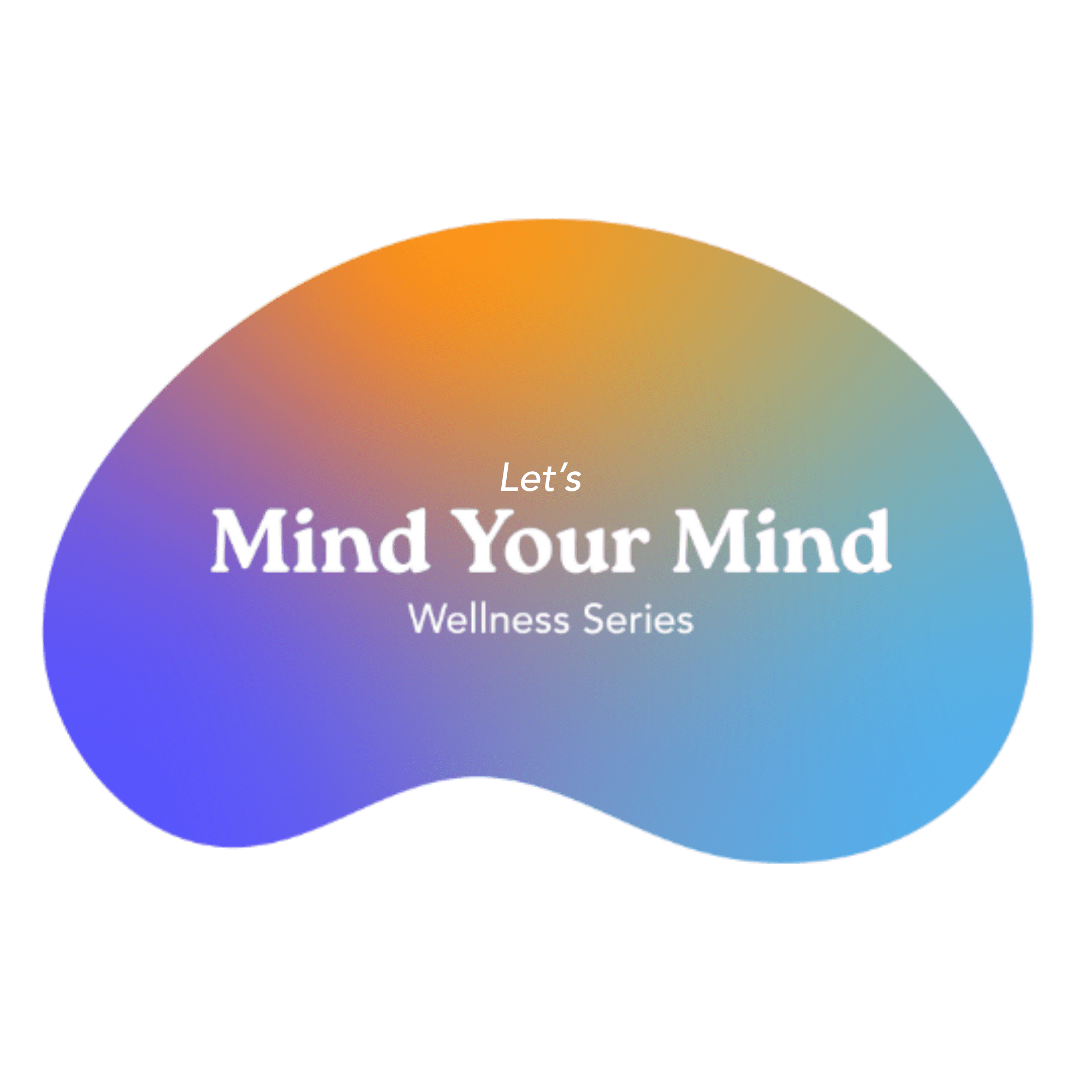 Let's Mind Your Mind | Rosecrance